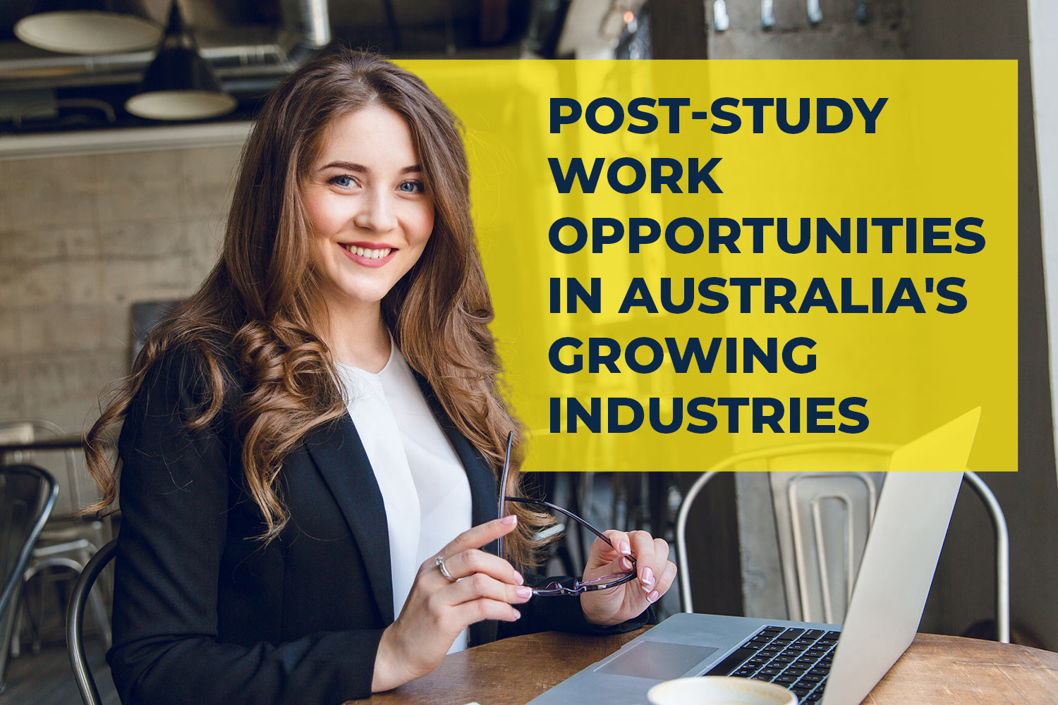 Post-Study Work Opportunities in Australia's Growing Industries